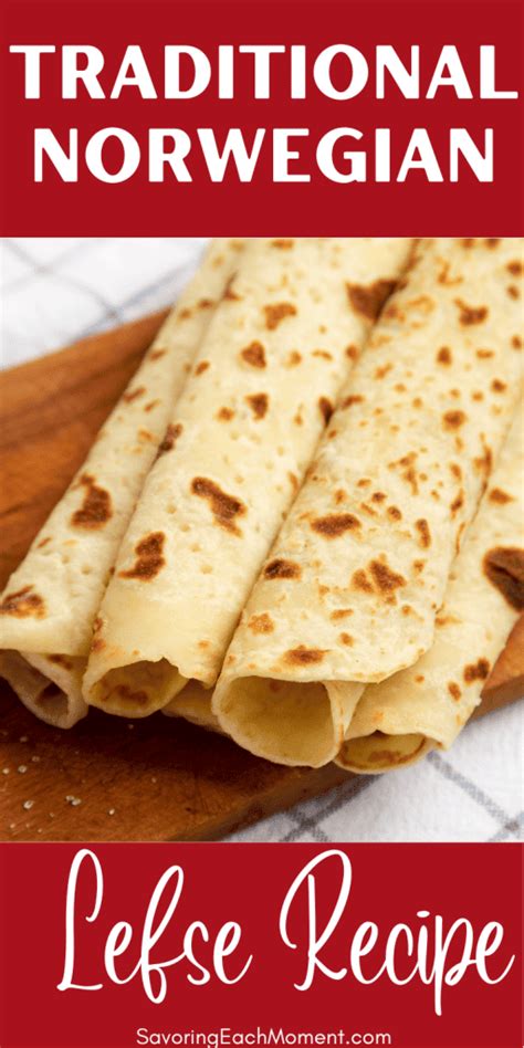 How To Make The Perfect Traditional Norwegian Potato Lefse Recipe 2025