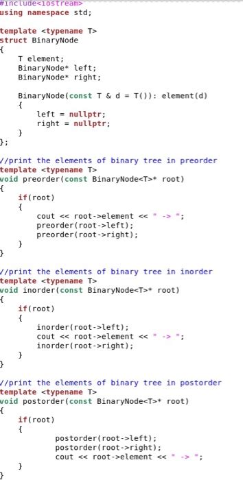 Solved Using Namespace Std Template Struct Binarynode T