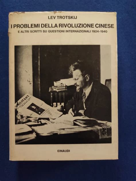 I Problemi Della Rivoluzione Cinese Lev Trotskij 1970 Einaudi Eur 1700 Picclick It