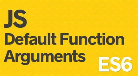 Javascript Default Function Arguments Wes Bos