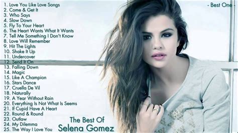 Selena Gomez Greatest Hits Playlist Full Album L Best Songs Of Selena