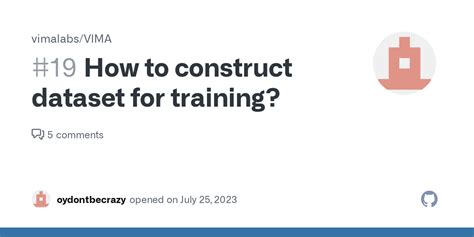 how to construct dataset for training · issue 19 · vimalabs vima · github