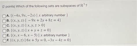 Solved 2 Points Which Of The Following Sets Are Subspaces