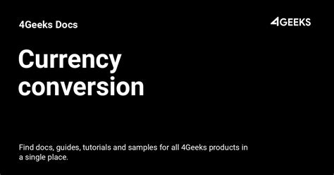 Currency Conversion 4geeks Documentation