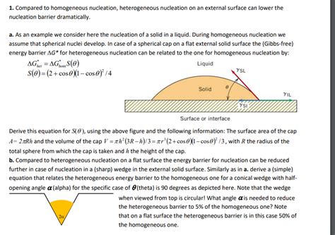 Solved 1 Compared To Homogeneous Nucleation Heterogeneous