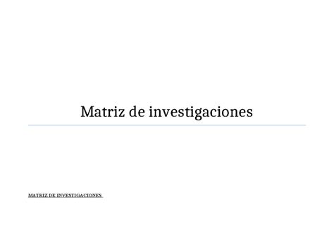 Tarea V Fffffffffffffffffffff Matriz De Investigaciones Matriz De Investigaciones Título
