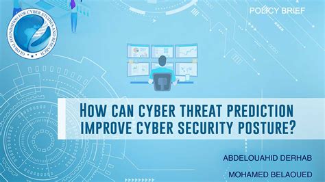 How Can Cyber Threat Prediction Improve Cybersecurity Posture Global