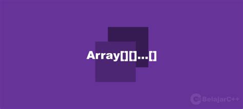Array Multidimensi Belajar C