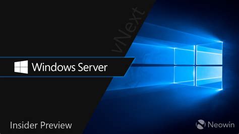 The Next LTSC Version Of Windows Server Is Windows Server New Preview Released Neowin