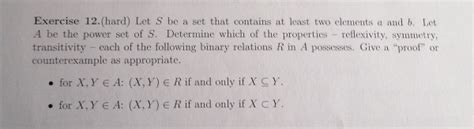 Solved Exercise 12 Hard Let S Be A Set That Contains At Chegg Com