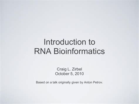 2010 Rna Bioinformatics Lecture 1