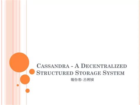 Ppt Cassandra A Decentralized Structured Storage System Powerpoint Ppt Cassandra A Decentralized Structured Storage System Powerpoint