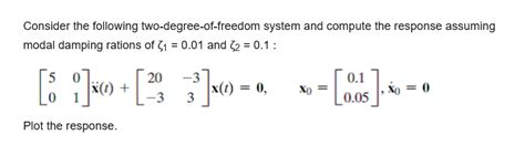 Write A MATLAB Program That Will Simulate And Plot Chegg