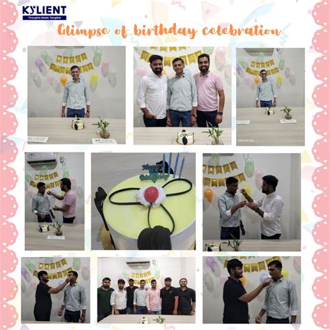 Birthdaycelebration Memories Cheerstoanotheryear Kylient Software