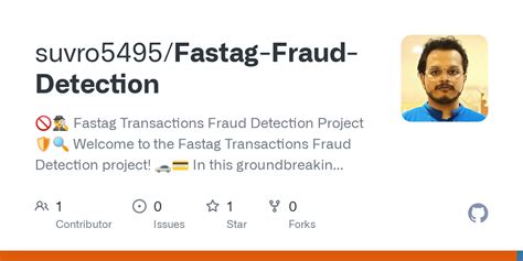GitHub Suvro Fastag Fraud Detection Fastag Transactions Fraud Detection Project