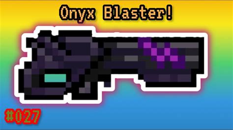 Der Onyx Blaster Terraria Lets Play Folge 027 Youtube