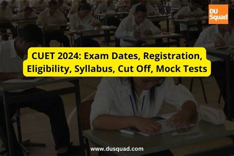 Cuet 2024 Dates Registration Eligibility Syllabus And Cut Off