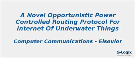 Power Controlled Routing Protocol For Internet Of Underwater S Logix