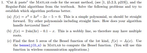 Solved 1 Cut And Paste The Matlab Code For The Secant