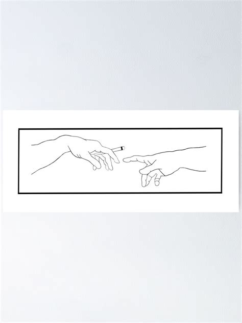 Michelangelo Creation Of Adam Passing Blunt Black Poster For Sale By Alainakozyart Redbubble