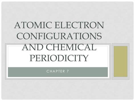 PPT Atomic Electron Configurations And Chemical Periodicity PowerPoint Presentation ID 3704138