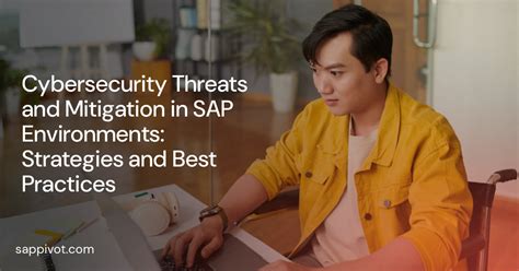 Cybersecurity Threats And Mitigation In Sap Environments Strategies