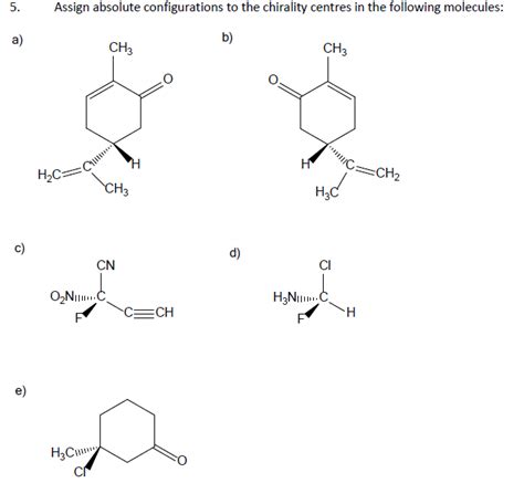 Solved Assign Absolute Configurations To The Chirality