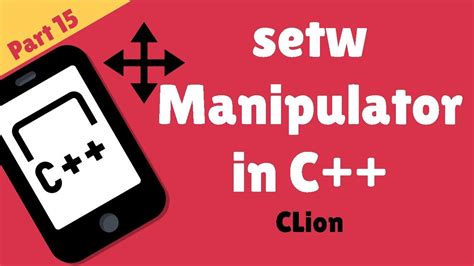 Manipulator Setw In C Clion Part 15 Youtube