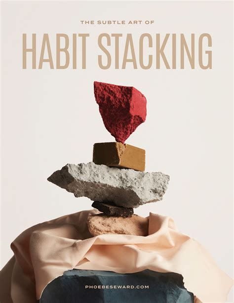 The Subtle Art Of Habit Stacking — Phoebe Seward