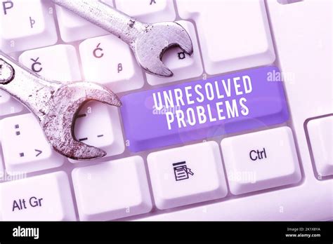 Text Sign Showing Unresolved Problems Internet Concept Those Queries