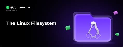 The Linux Filesystem Everything You Need To Know