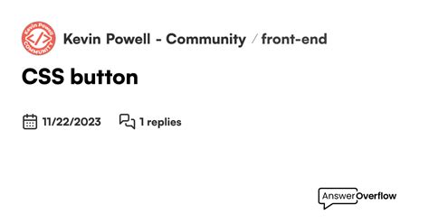 Css Button Kevin Powell Community