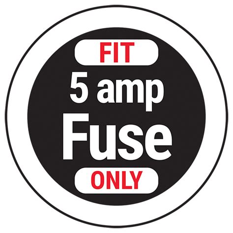 Fit 5 Amp Fuse Only Circular Labels On A Roll Safety Labels Labels On A Roll Safety