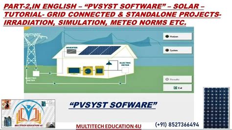Part 2 English “pvsyst Software” Tutorial Designing Solar Grid