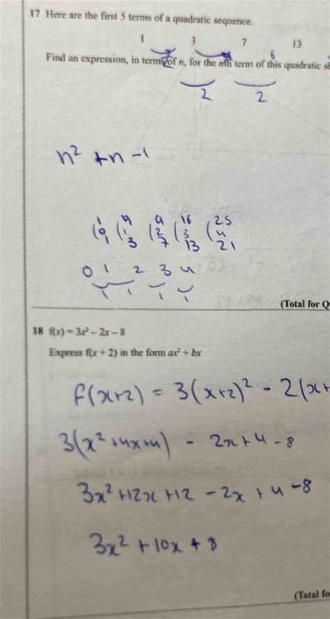 Solved 17 Here Are The First 5 Terms Of A Quadratic Sequence 1 3 7 13 6 Find An Expression In