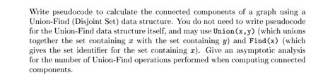 Solved Write Pseudocode To Calculate The Connected
