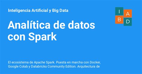 analítica de datos con spark inteligencia artificial y big data