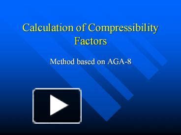 Calculation Of Compressibility Factors Presentation Free To View