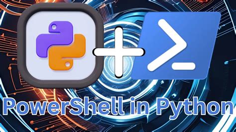 How To Use Powershell With Python