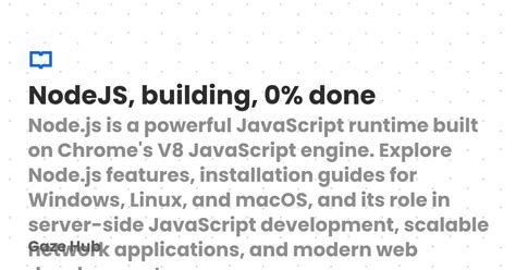 Nodejs Building 0 Done Gaze Hub