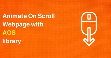 Animate On Scroll Webpage With Aos Library