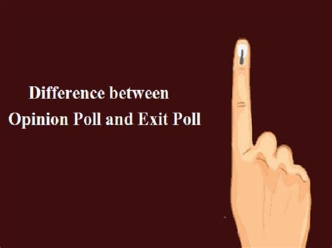 What Is The Difference Between An Opinion Poll And An Exit Poll