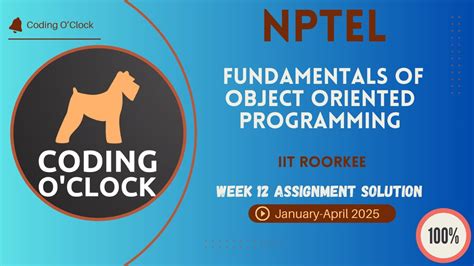 Fundamentals Of Object Oriented Programming Week 12 Quiz Assignment January April 2025 Iit
