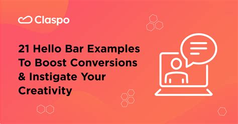 The 21 Best Hello Bar Examples To Boost Conversions —