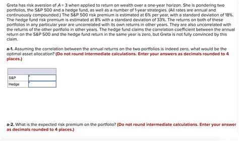 Solved Greta Has Risk Aversion Of A3 When Applied To Return
