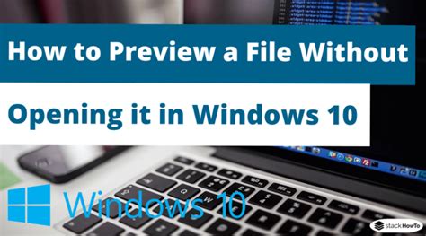 How To Preview A File Without Opening It In Windows 10 StackHowTo