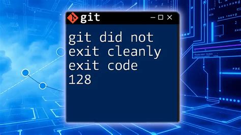 Git Fetch Failed With Exit Code 128 A Troubleshooting Guide