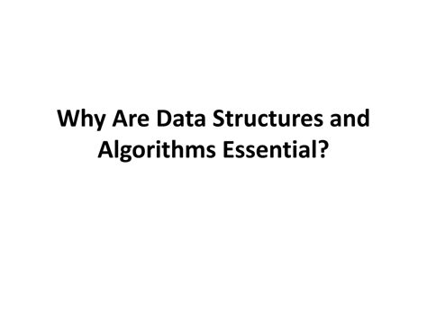 Ppt Why Are Data Structures And Algorithms Essential Powerpoint Presentation Id12274571