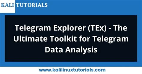 Telegram Explorer The Ultimate Toolkit For Telegram Data Analysis