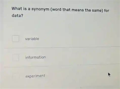 What Is A Synonym Word That Means The Same For Data Variable